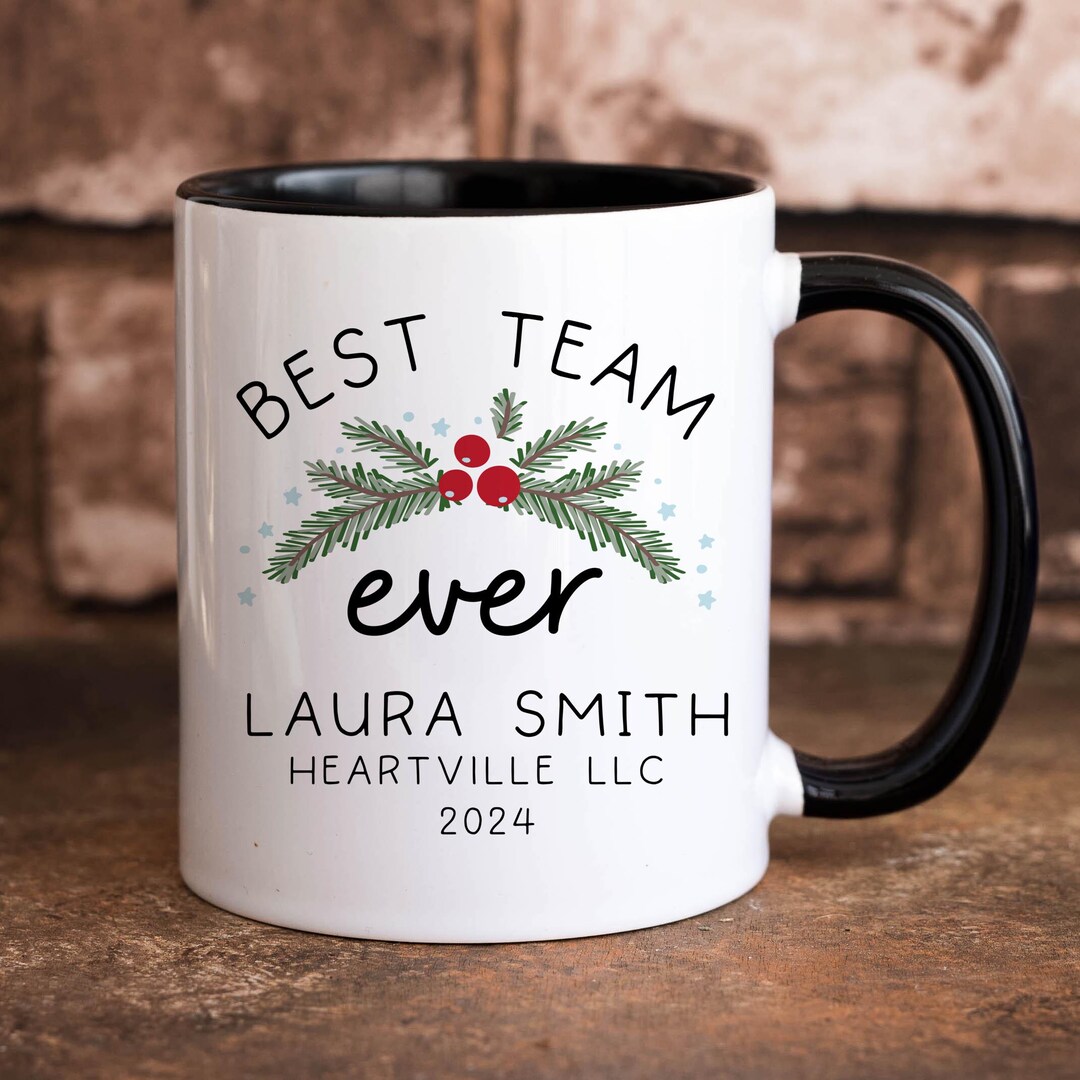 Personalized Best Team Ever Mug, Christmas Corporate Favors Gift, Work ...