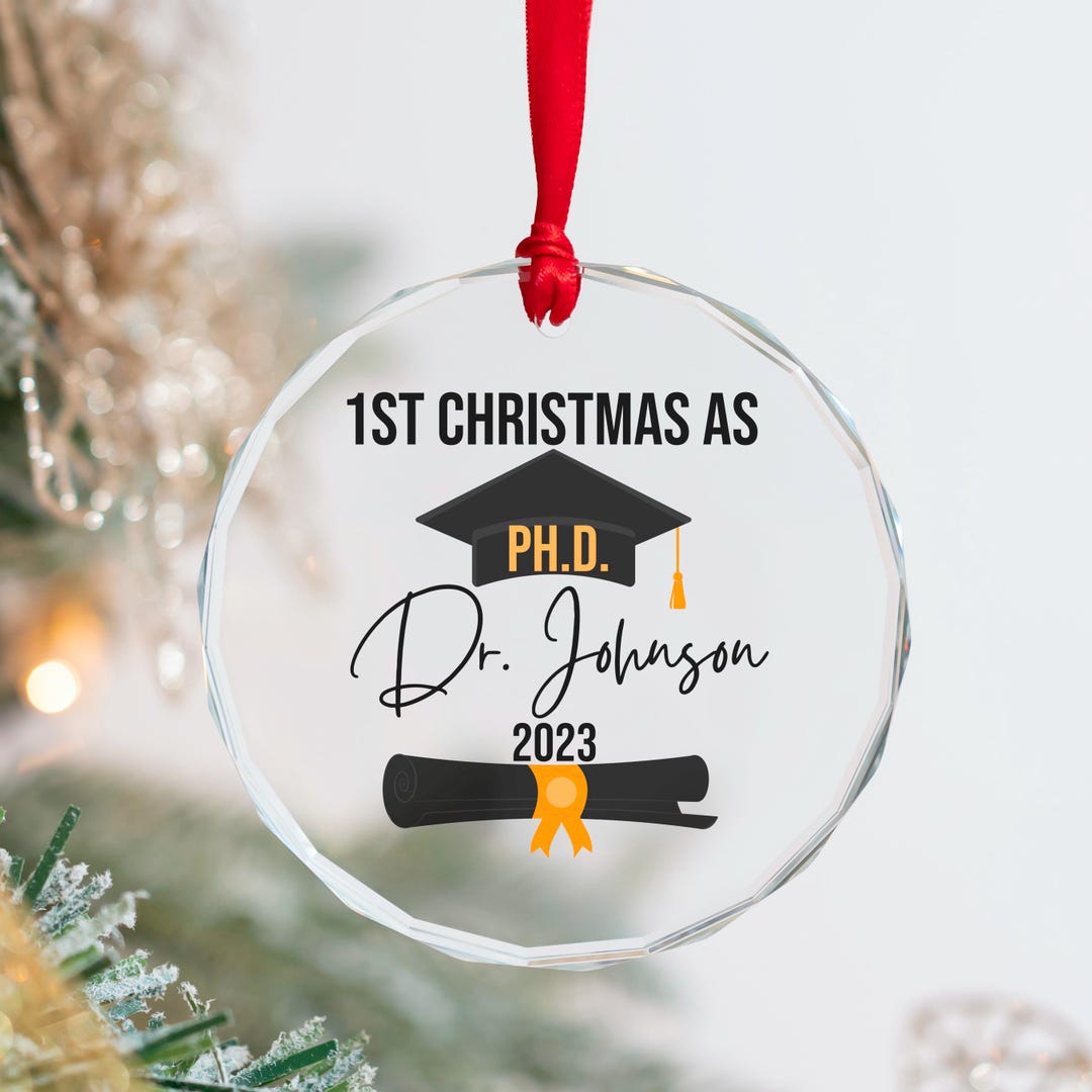 Personalized Doctorate First Christmas Crystal Ornament, Custom 1st ...