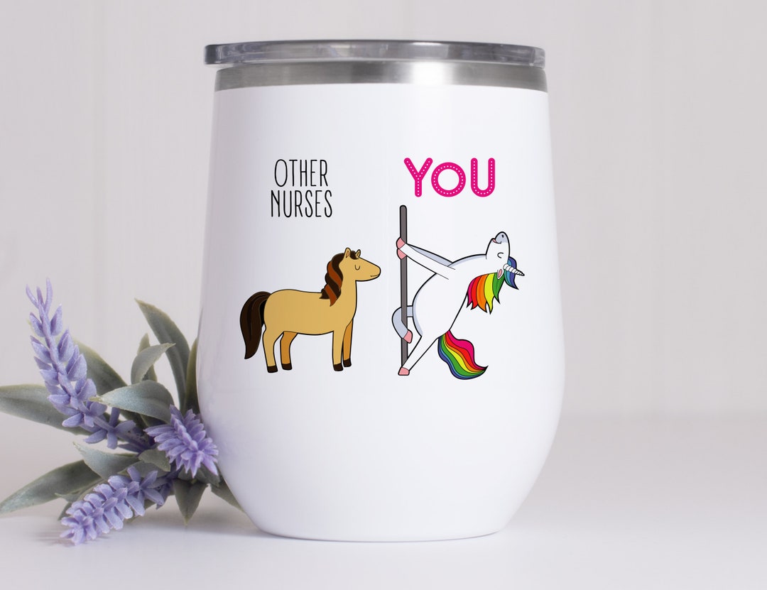 Funny Nurse Wine Tumbler Nurse Graduation T Nurse Etsy