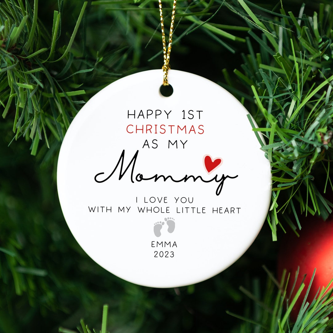 Custom Happy First Christmas as My Mommy Ornament, Personalized Our 1st ...
