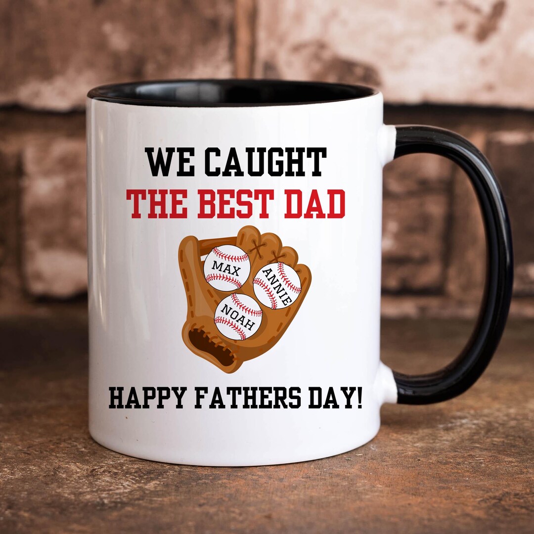 Personalized We Caught the Best Dad Mug, Happy Fathers Day From Kids ...