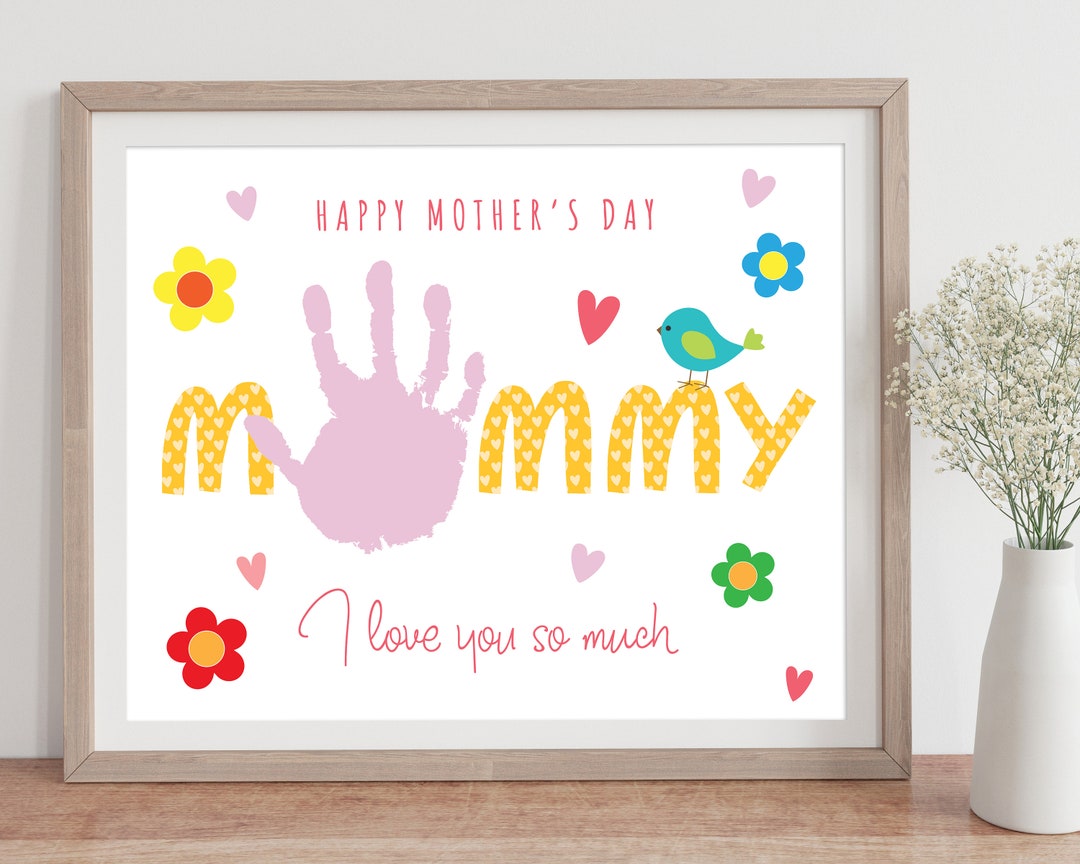 Happy Mother's Day / I Love You so Much / Mother's Day Gift / Handprint ...