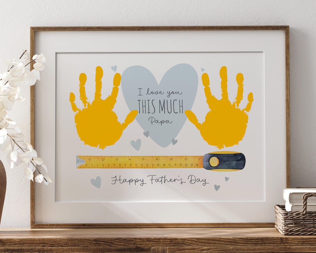 Father's Day Handprint Art: 'I Love You This Much' Keepsake (digital ...