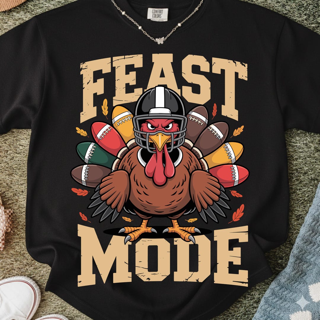 Funny Thanksgiving Football Turkey PNG, Feast Mode Turkey Wearing ...