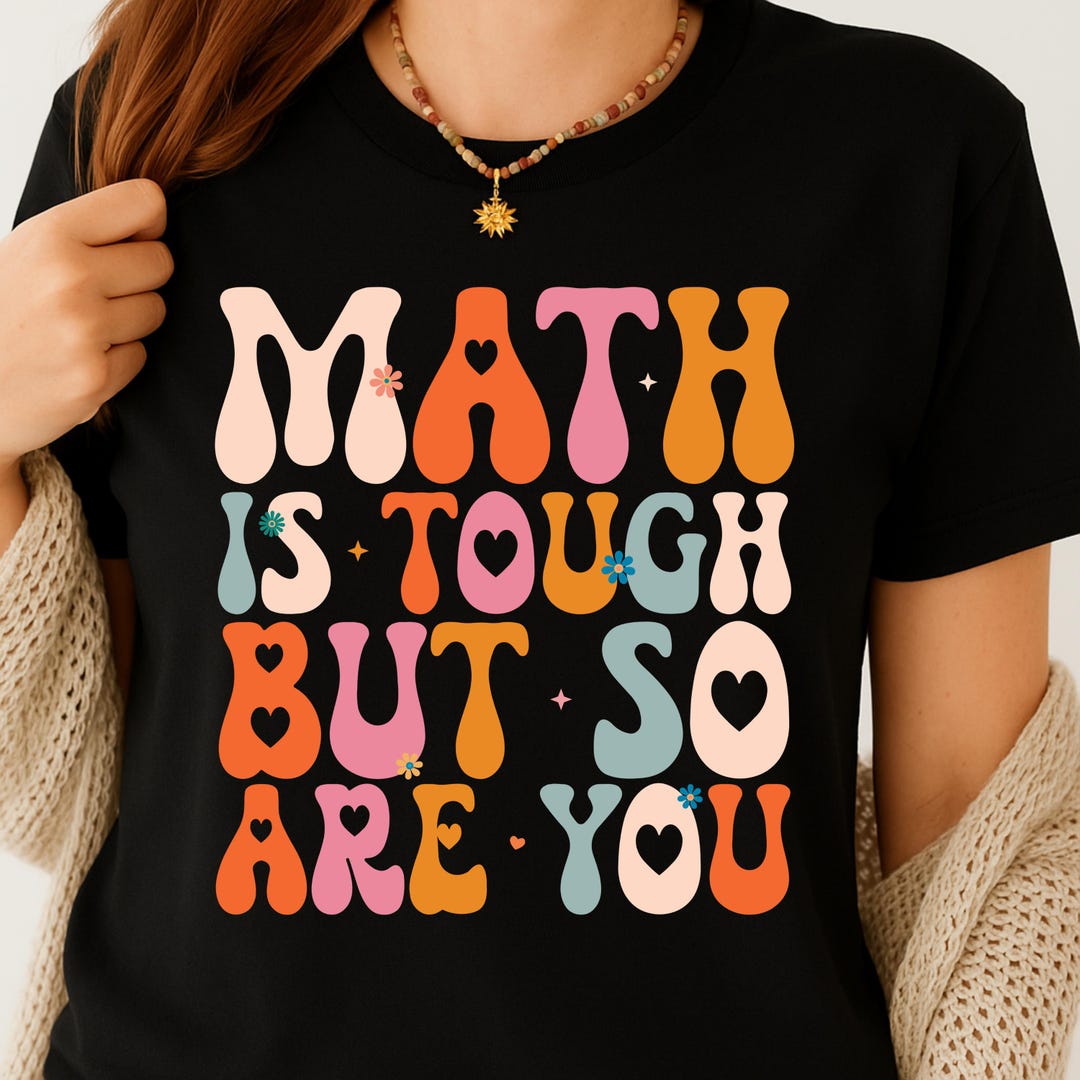 Retro Groovy Math Quote SVG PNG | Math is Tough but so Are You ...