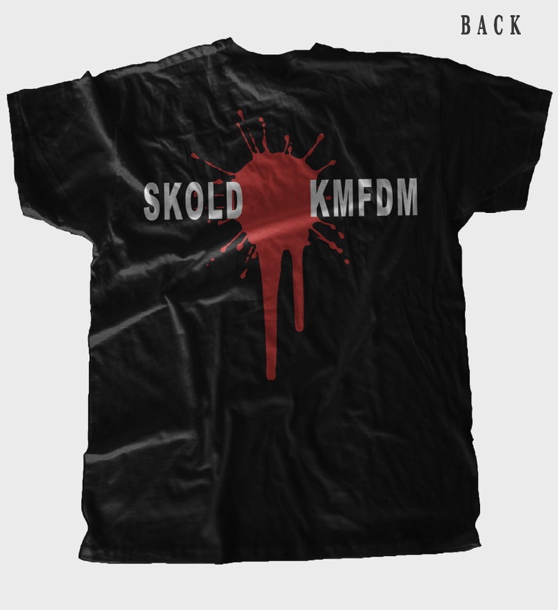 New Dtg Printed T-shirt KMFDM Skold Vs. KMFDM Size S,M,L,XL,2-3-4-5-6 ...