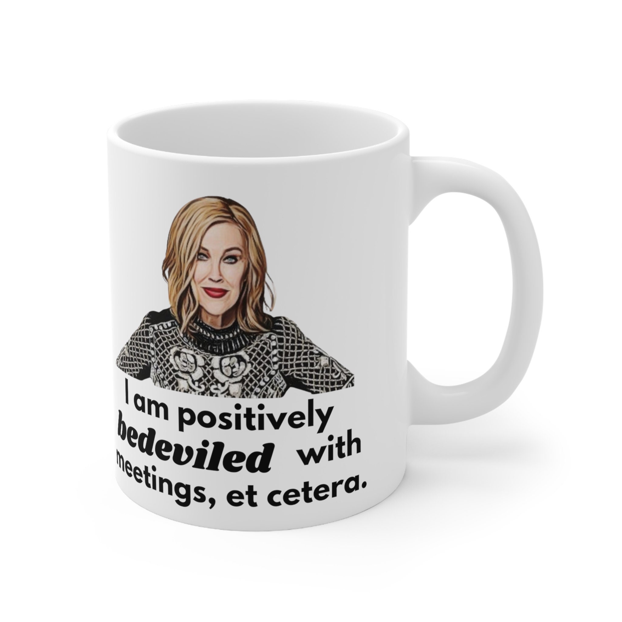 Moira Rose Mug | Bedeviled With Meetings Mug | Creek Mug - Etsy