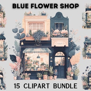 Blue Flower Shop Clipart Bundle, Flower Market, Watercolour Shop ...