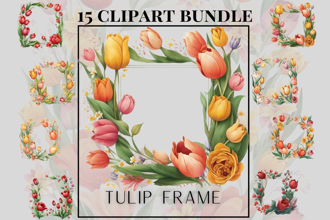 Watercolour Tulip Flower Frames Clipart Bundle, Spring Flower Frames ...
