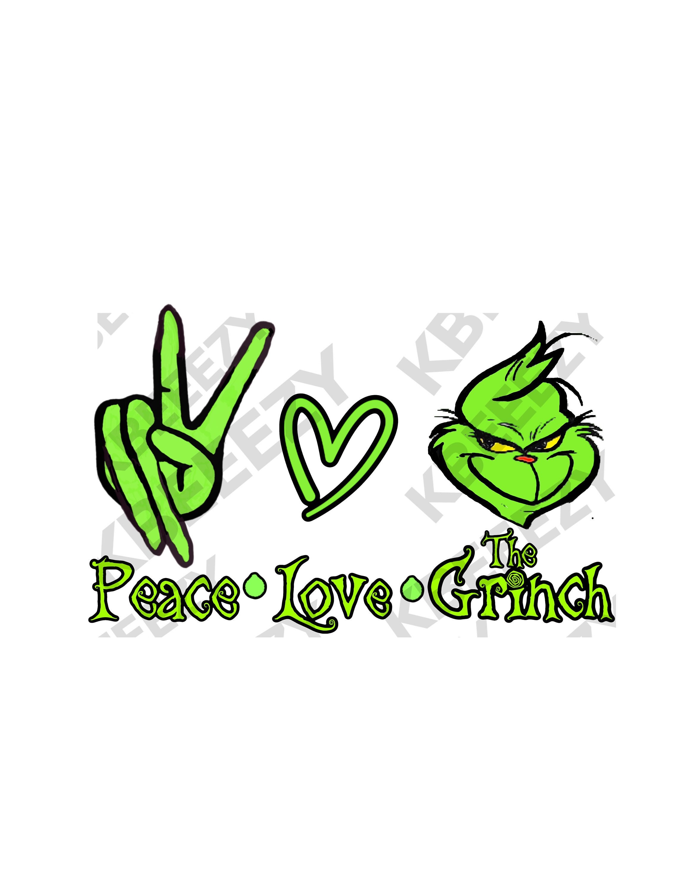 Peace, Love, the Grinch PNG - Digital Design for Apparel and More ...