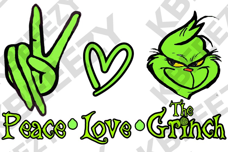 Peace, Love, the Grinch PNG - Digital Design for Apparel and More ...
