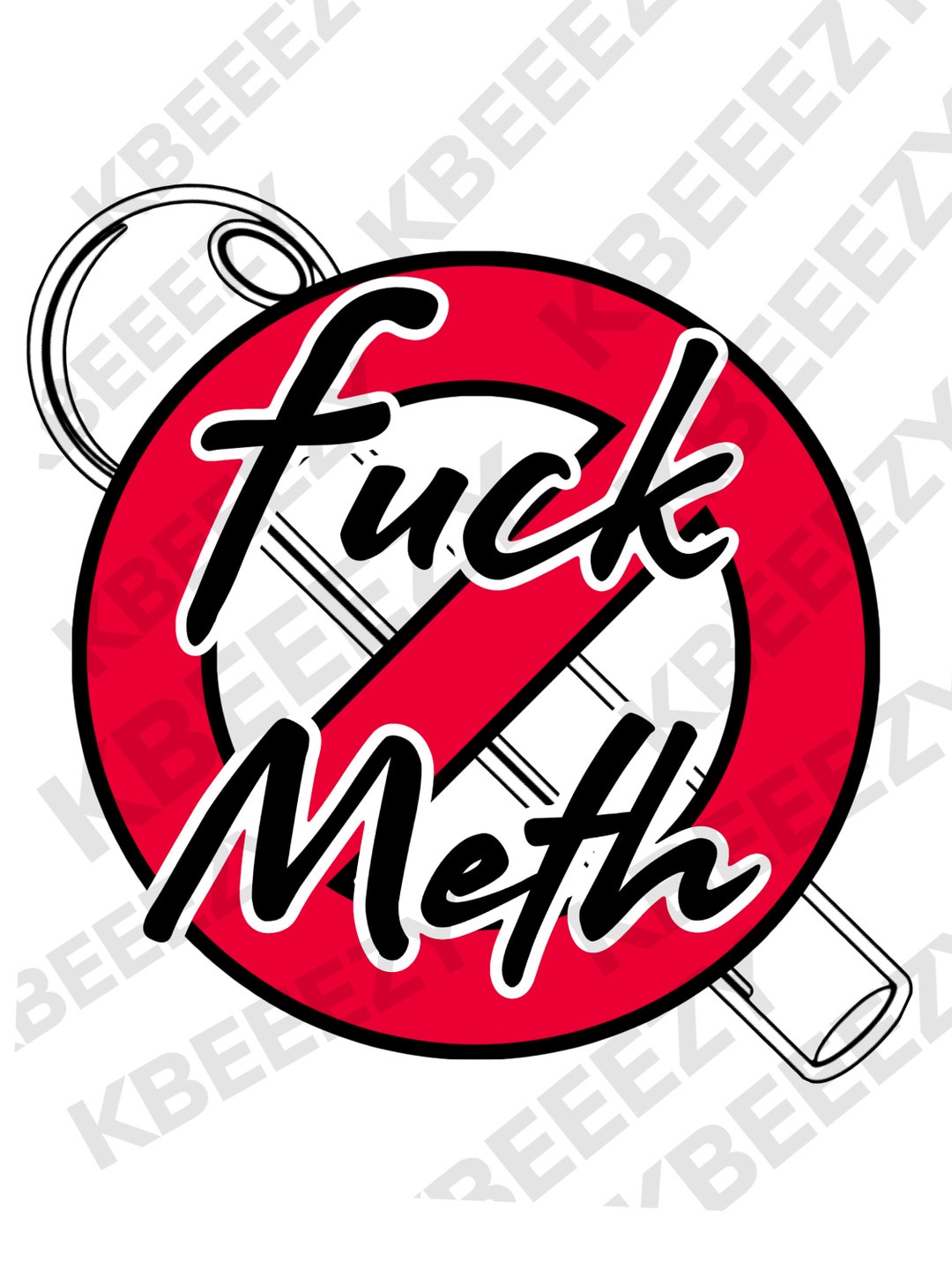 Fuck Meth Anti-meth Awareness SVG Sublimation Design - Instant Digital ...