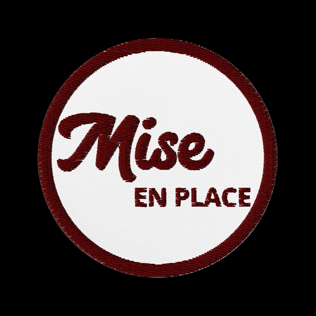 Mise En Place Chef Patch - Iron On, Sew On, or Pin on (embroidered ...