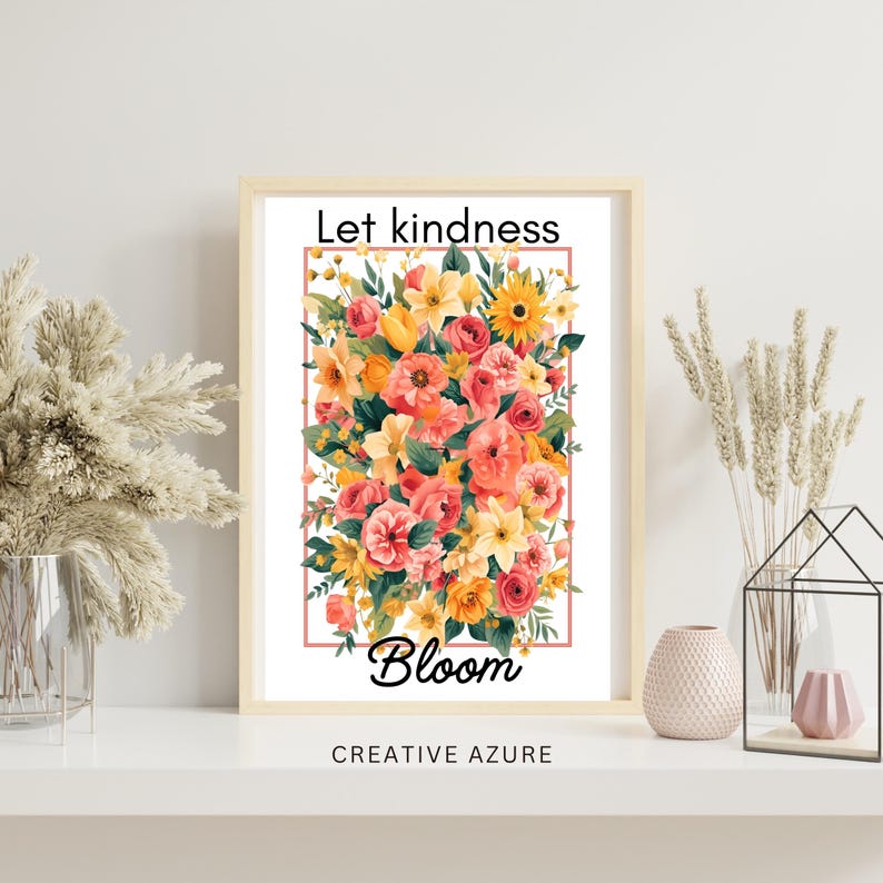 Pink Floral Print | Let Kindness Bloom, Positivity Decor (digital ...