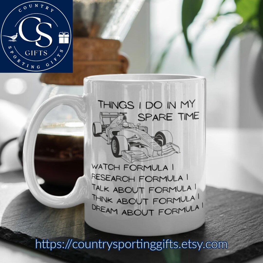 Formula 1 Gift, F1 Coffee Mug : Things I Do 11oz Coffee Mug - Etsy