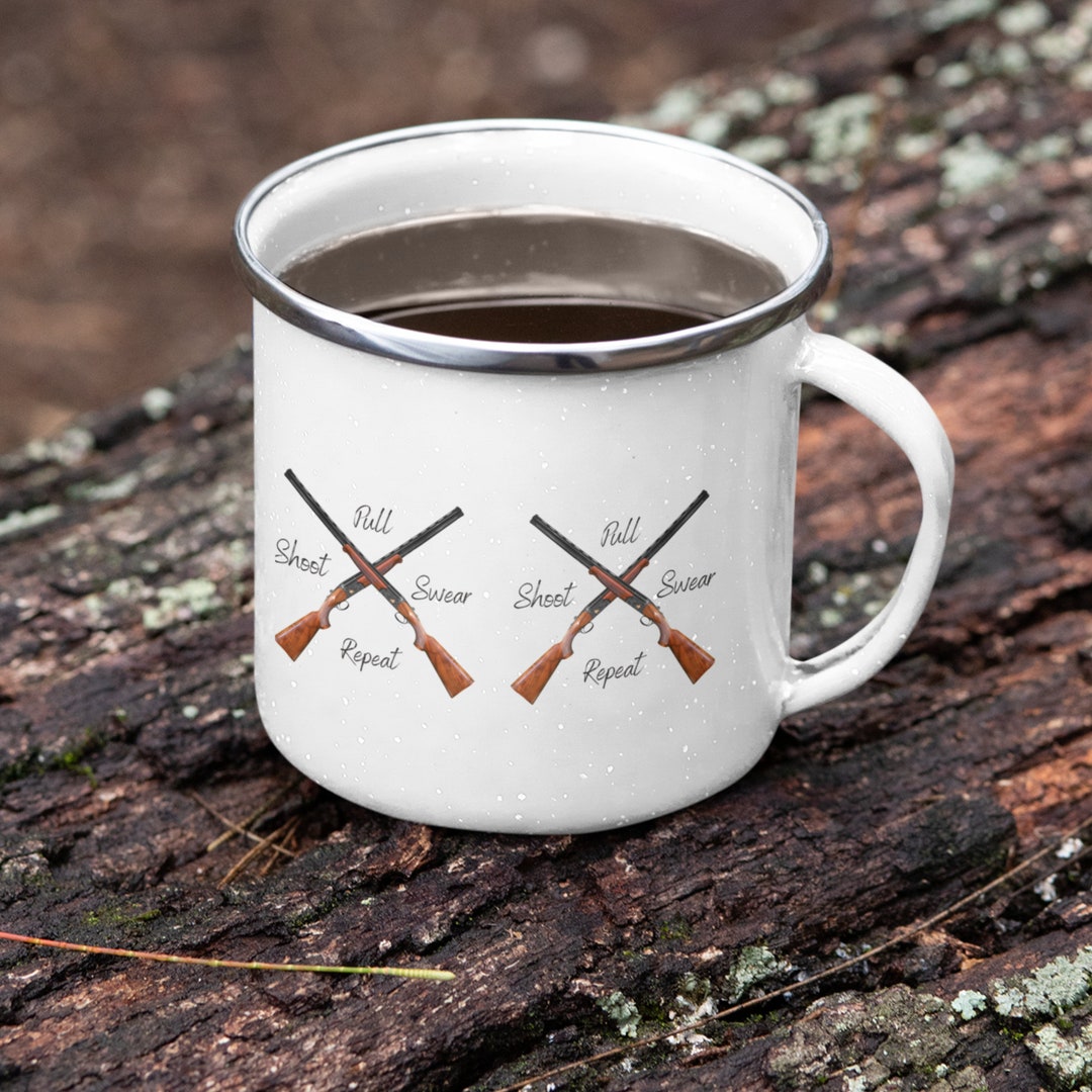 Pull Shoot Swear Design 12oz Enamel Mug, Gift for Shooters, Shooting ...