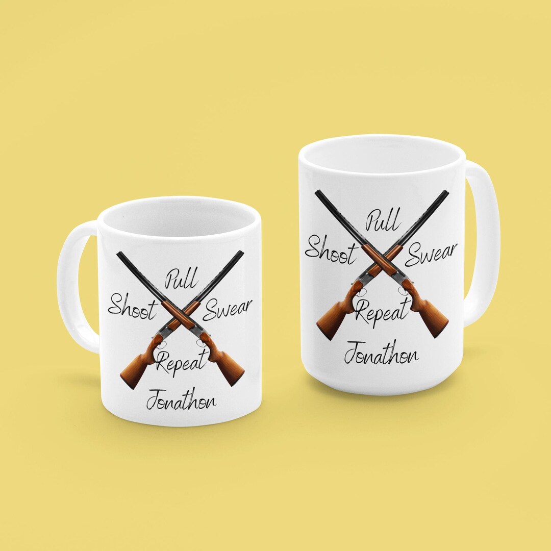 Personalised Pull Shoot Swear Repeat Mugs & Coaster - 11oz Mug, 15oz ...