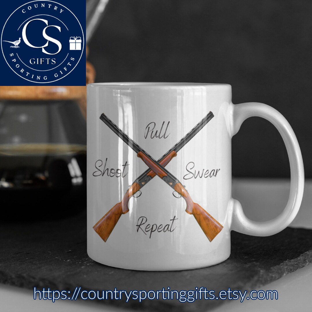 Clay Shooter Mug | Pull Shoot Swear Repeat Shotgun Gift - Etsy