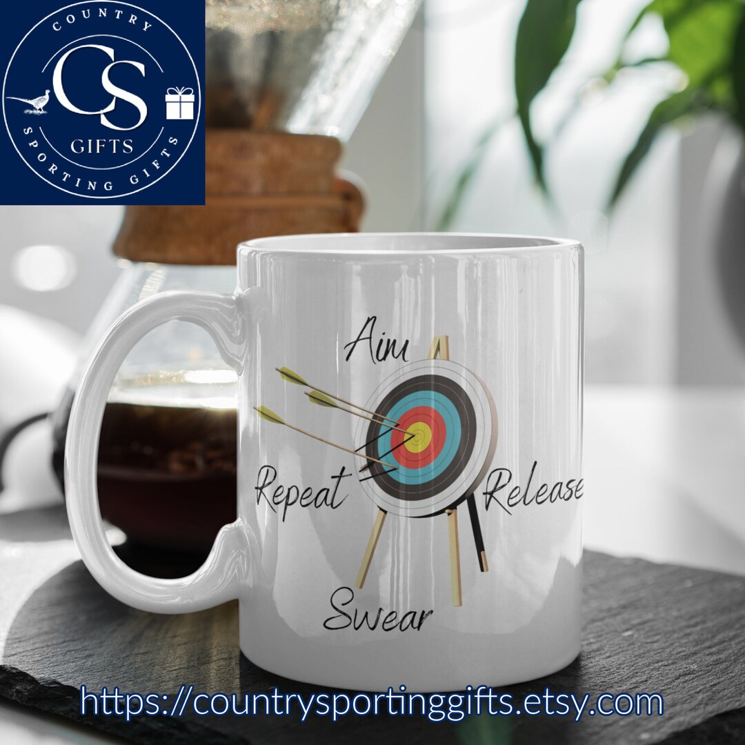 Archery Coffee Mug: Aim Release Swear Repeat, Gift for Archers - Etsy