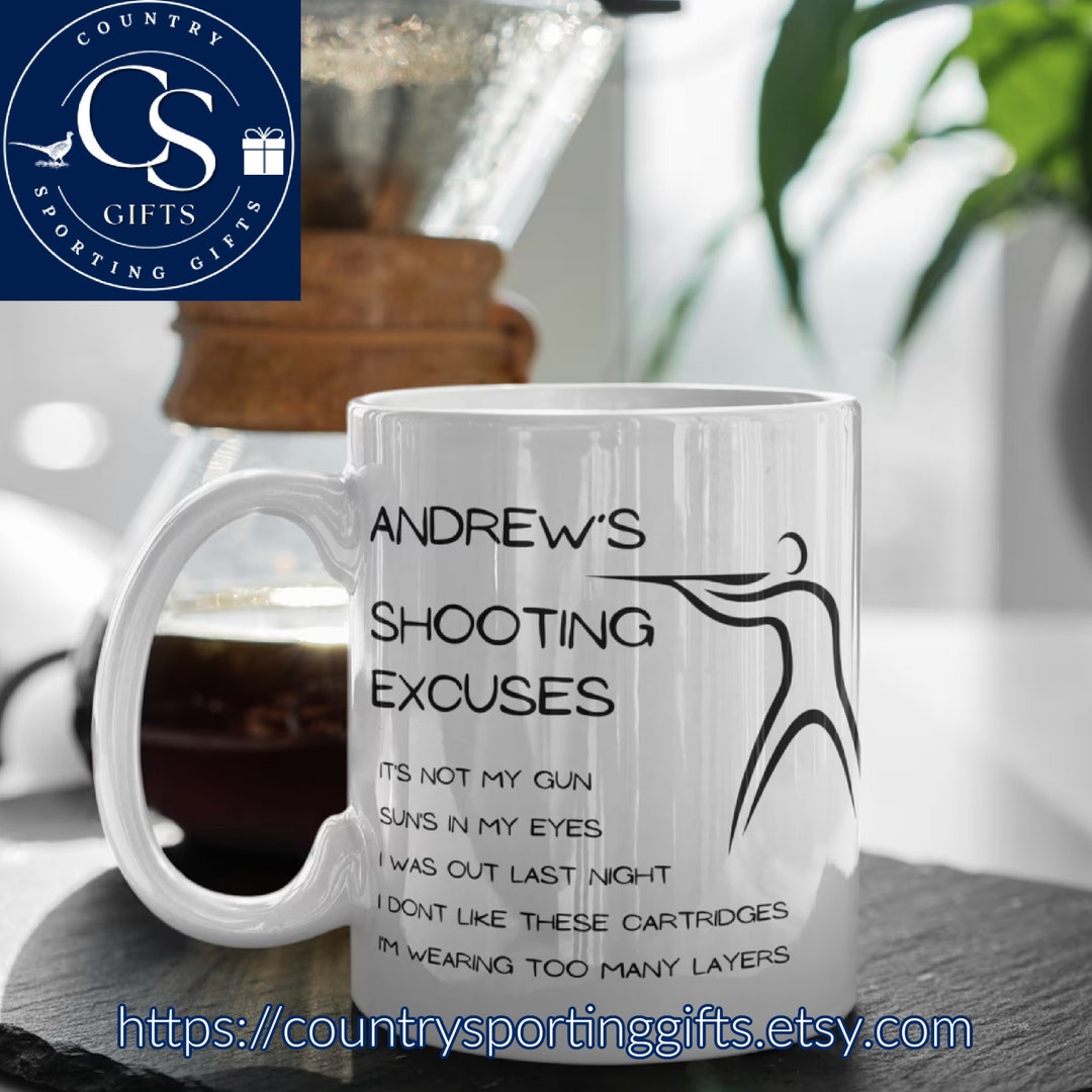 Personalised Shooting Excuses Mug, Shooting Gift, Gifts for Shooters ...