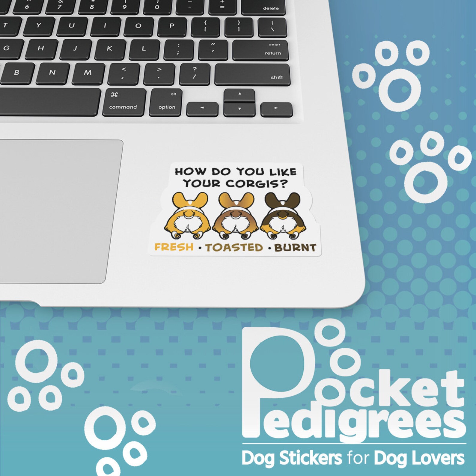 Corgi Fresh Toasted Burnt Sticker Pembroke Welsh Corgi Stickers Dog ...