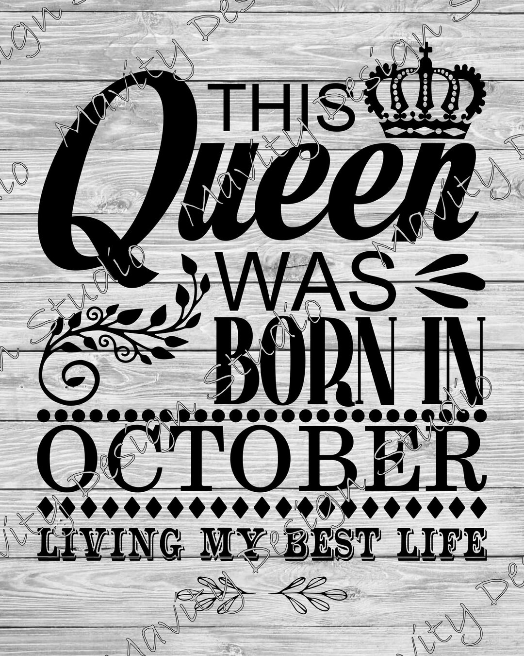 October Birthday Svg | Libra Png | Scorpio Vector | Queen | Living My ...