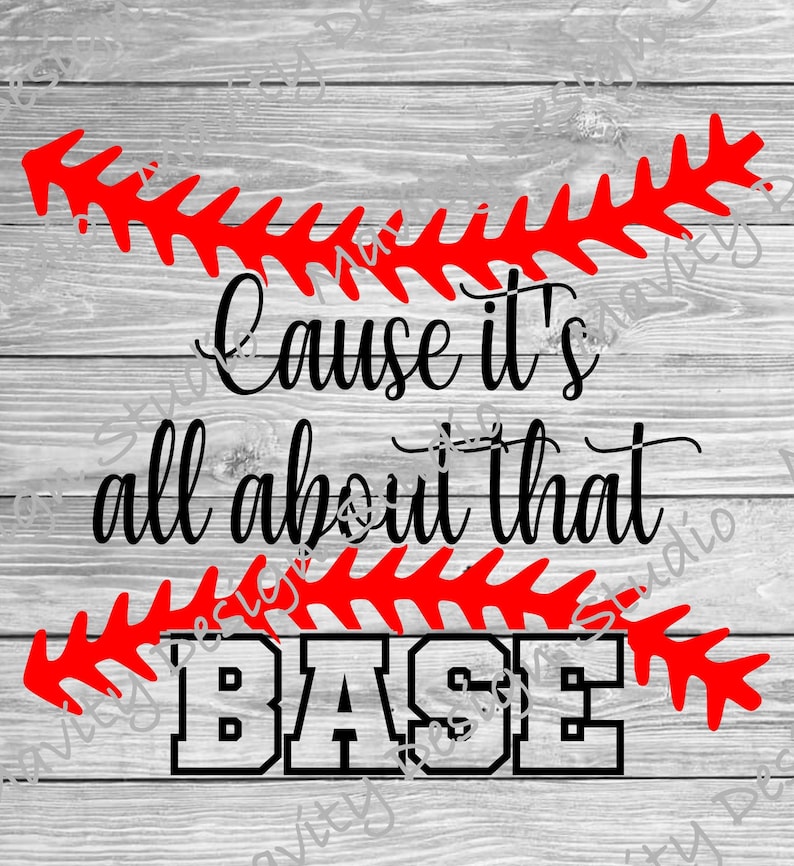 Baseball PNG All About That Base SVG Files for Cricut - Etsy