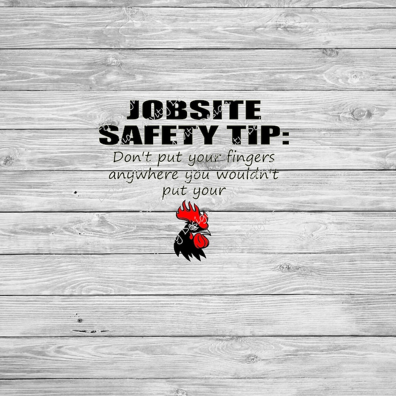 Job Site Safety Tip SVG Construction Svg Inappropriate - Etsy Australia
