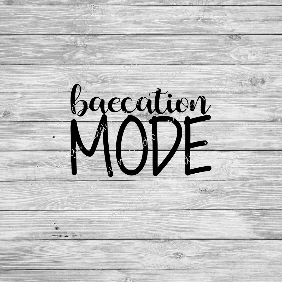 Baecation Mode SVG PNG: Couples Vacation Design (digital Download) - Etsy