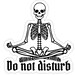 Do Not Disturb Skeleton White Vinyl Stickers, Waterproof, Weatherproof ...