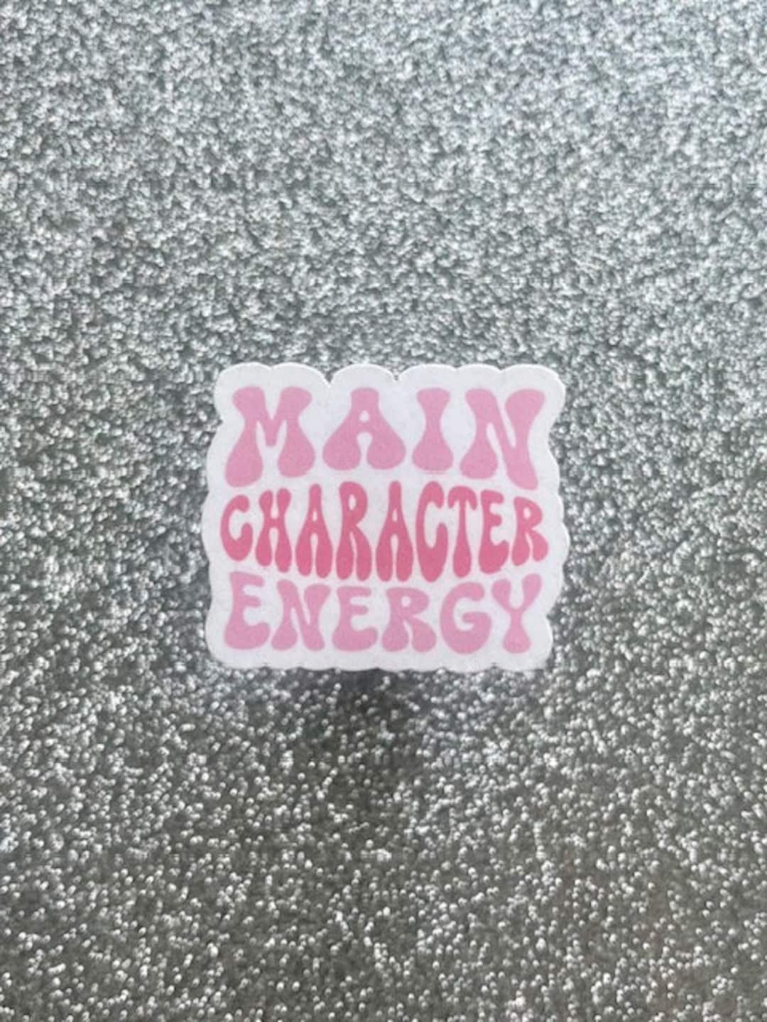 Main Character Energy Sticker - Etsy