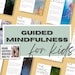 Mindfulness Cards for Kids: Guided Imagery Activities (PDF Download) - Etsy