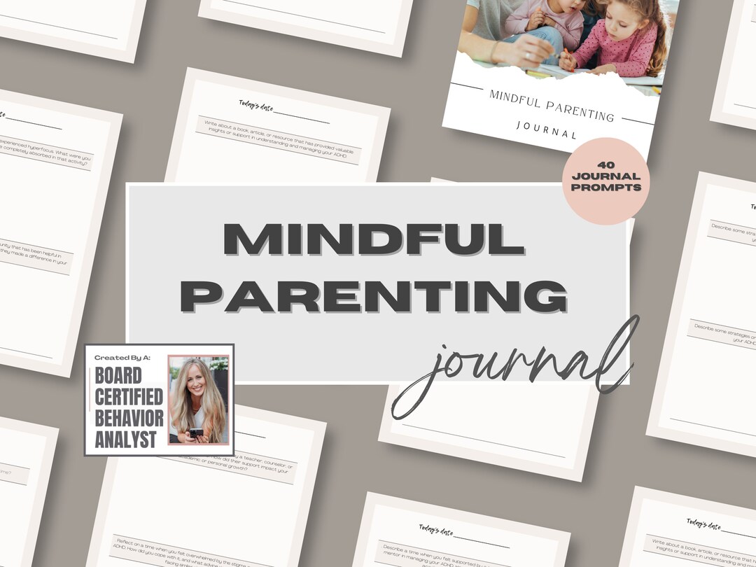 Parenting Journal, Mindful Parenting, Mindfulness Journal Printable ...