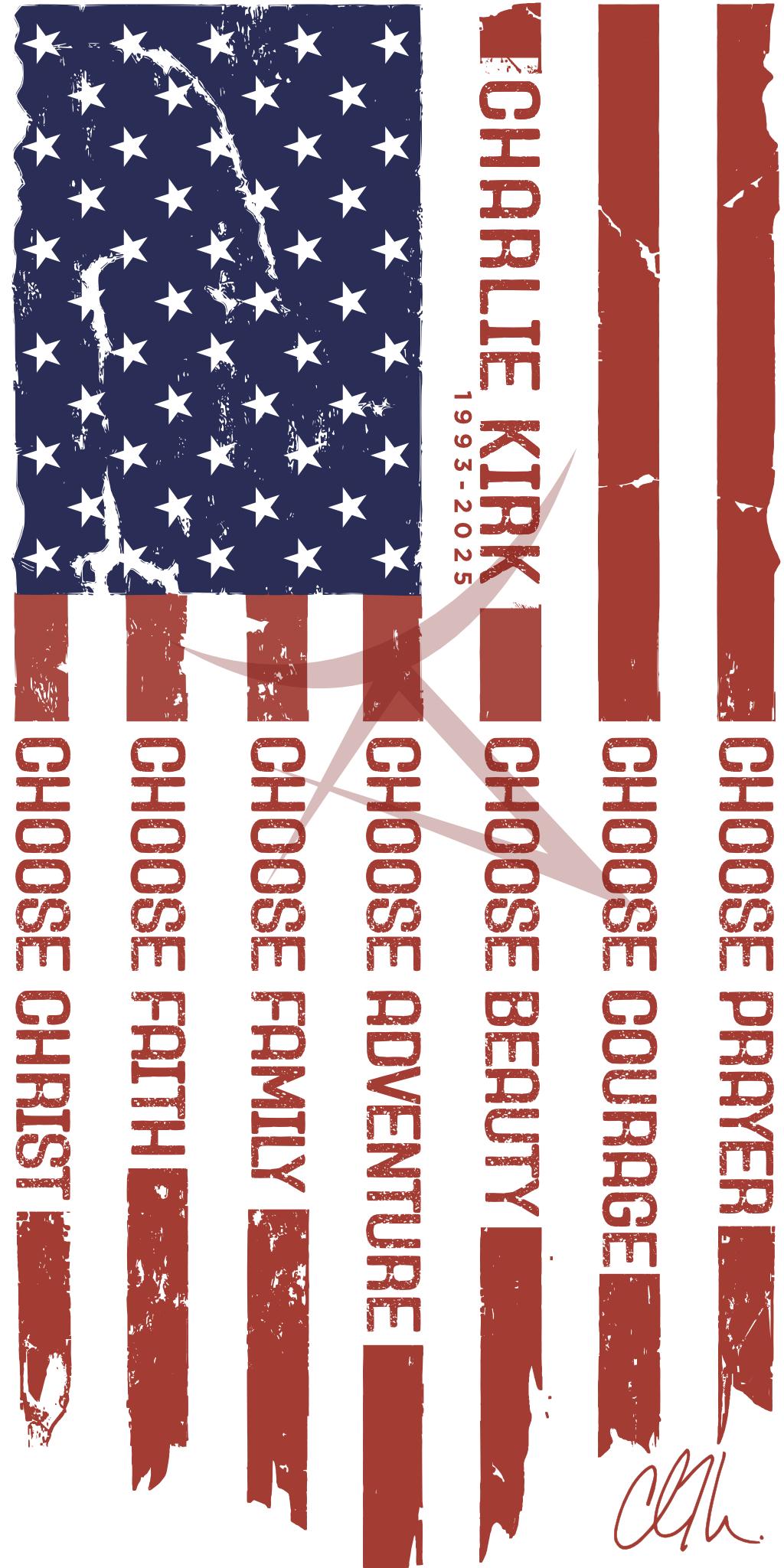 Charlie/erika Kirk CHOOSE Flag SVG & PNG | Patriotic American Flag With ...