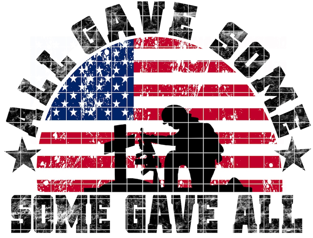 All Gave Some Some Gave All - Etsy