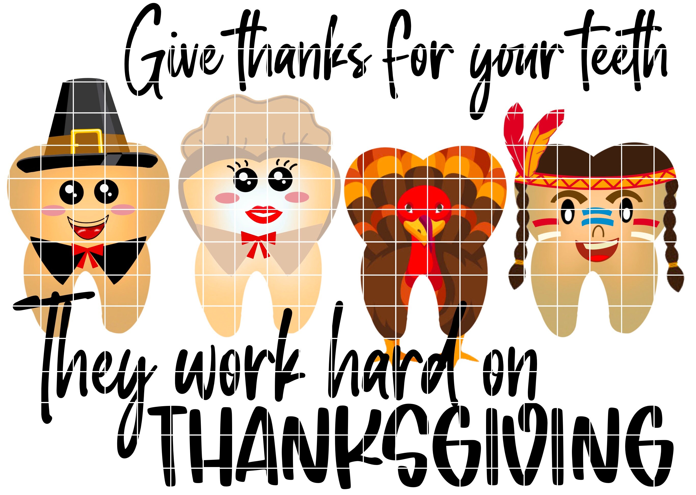 Give Thanks for Your Teeth Work Hard Thanksgiving Dentist - Etsy