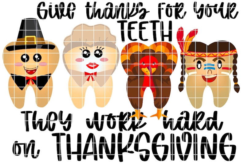 Give Thanks for Your Teeth Thanksgiving Dentist - Etsy