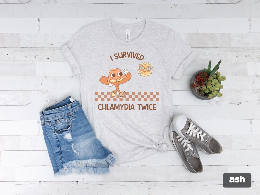 I Survived Chlamydia Twice T-shirt, Inappropriate Retro Meme T Shirt ...