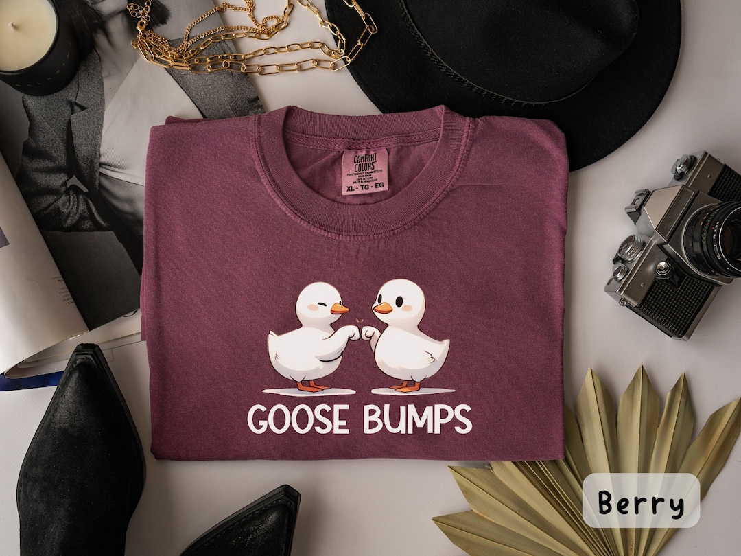 Goose Bumps Comfort Colors® Shirt, Kawaii Goose T-shirt, Sarcastic ...