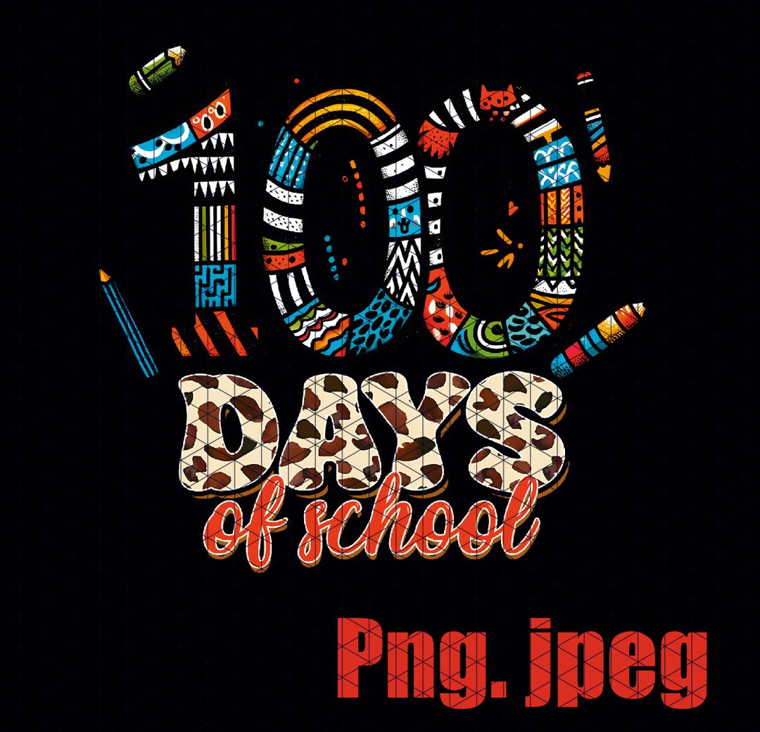 100 Day Of School Shirt Png Jpeg Etsy