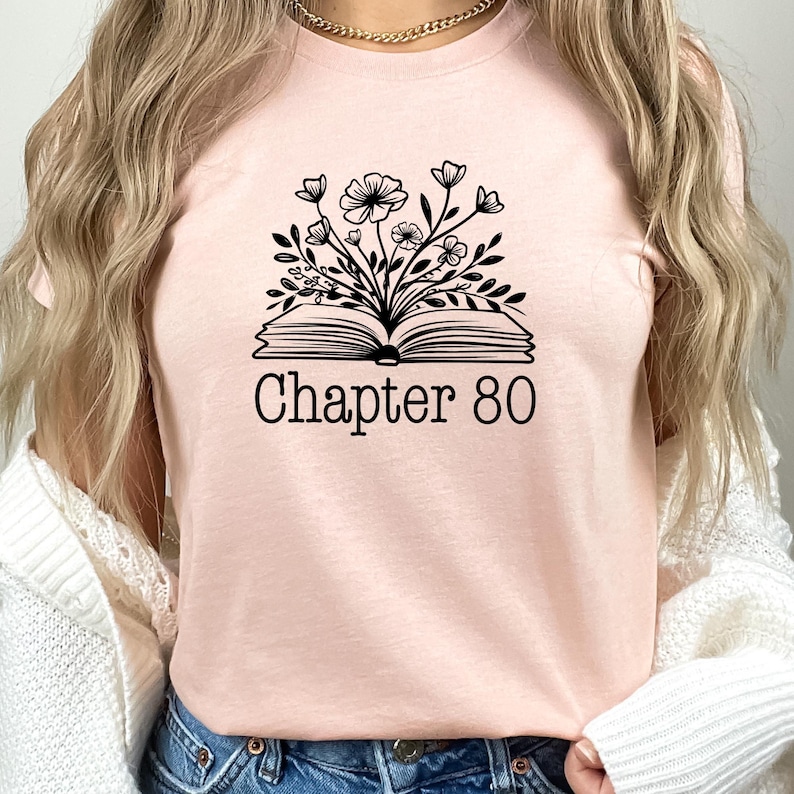 80th Birthday Shirt for Women, Chapter 80 Tee, Eightieth Birthday Gift ...
