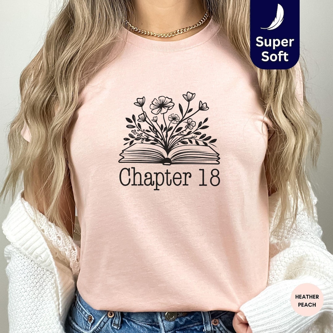 Cute 18th Birthday Shirt, Chapter 18 T-shirt, 18th Birthday Gift for ...