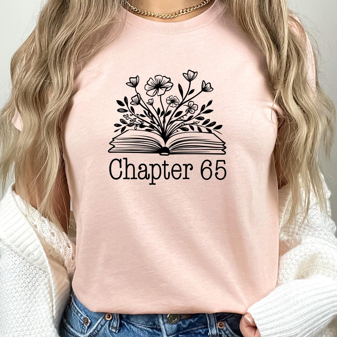 Cute 65th Birthday Shirt, Chapter 65 T-shirt, 65th Birthday Gift for ...