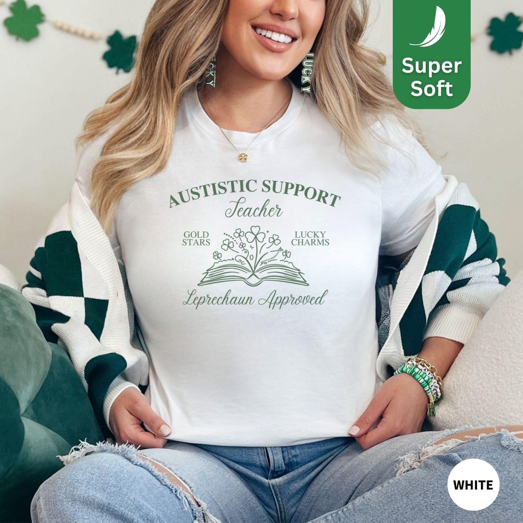 Autistic Support Teacher, Autism Teacher St Patricks Shirt, Lucky ...