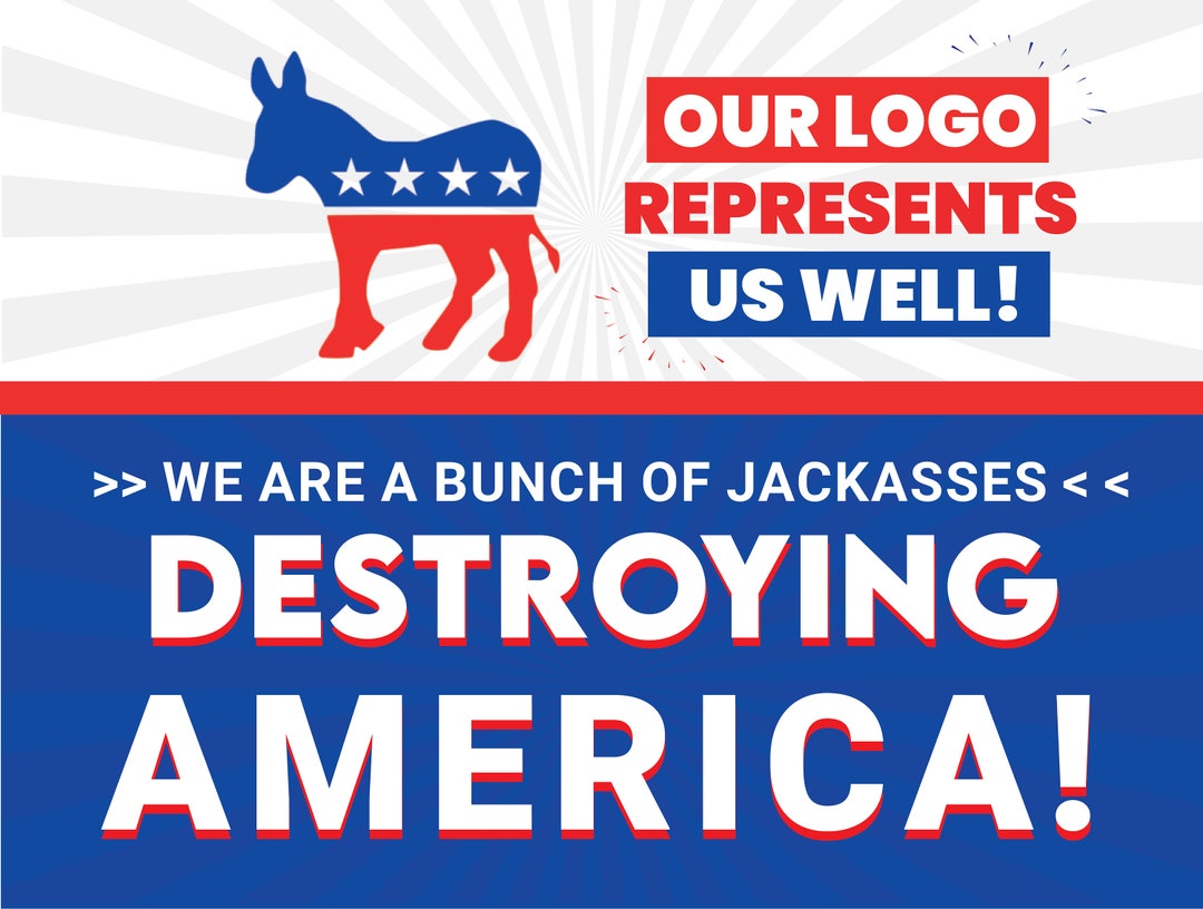DIGITAL DOWNLOAD - Democrat Jackass Yard Sign - Etsy