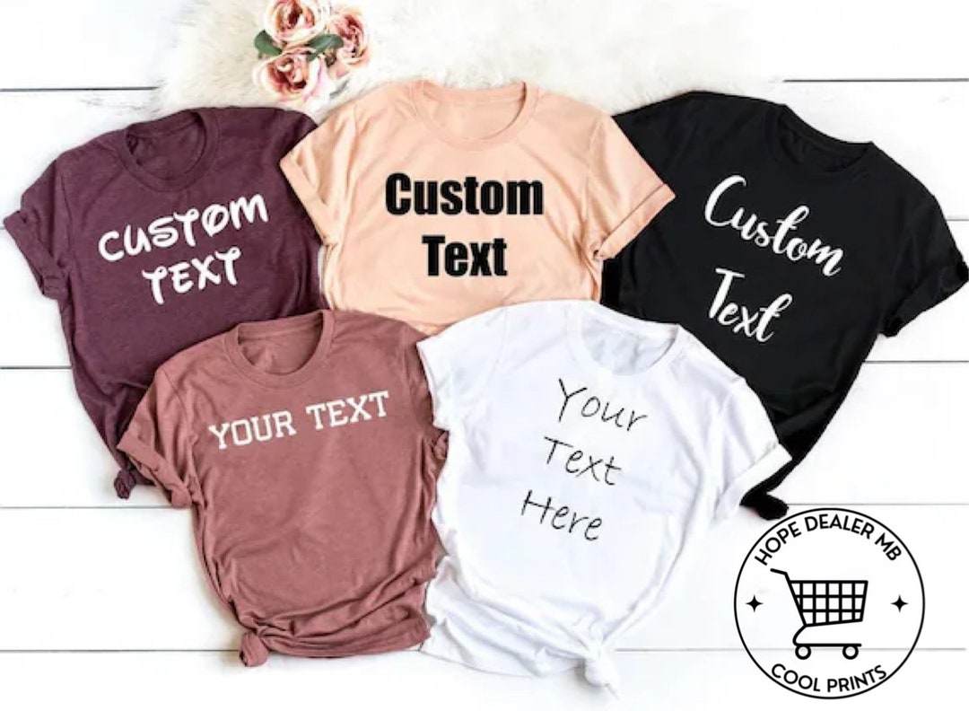 Custom T-shirt | Custom Text | Personalized Text on a T-shirt | Short ...