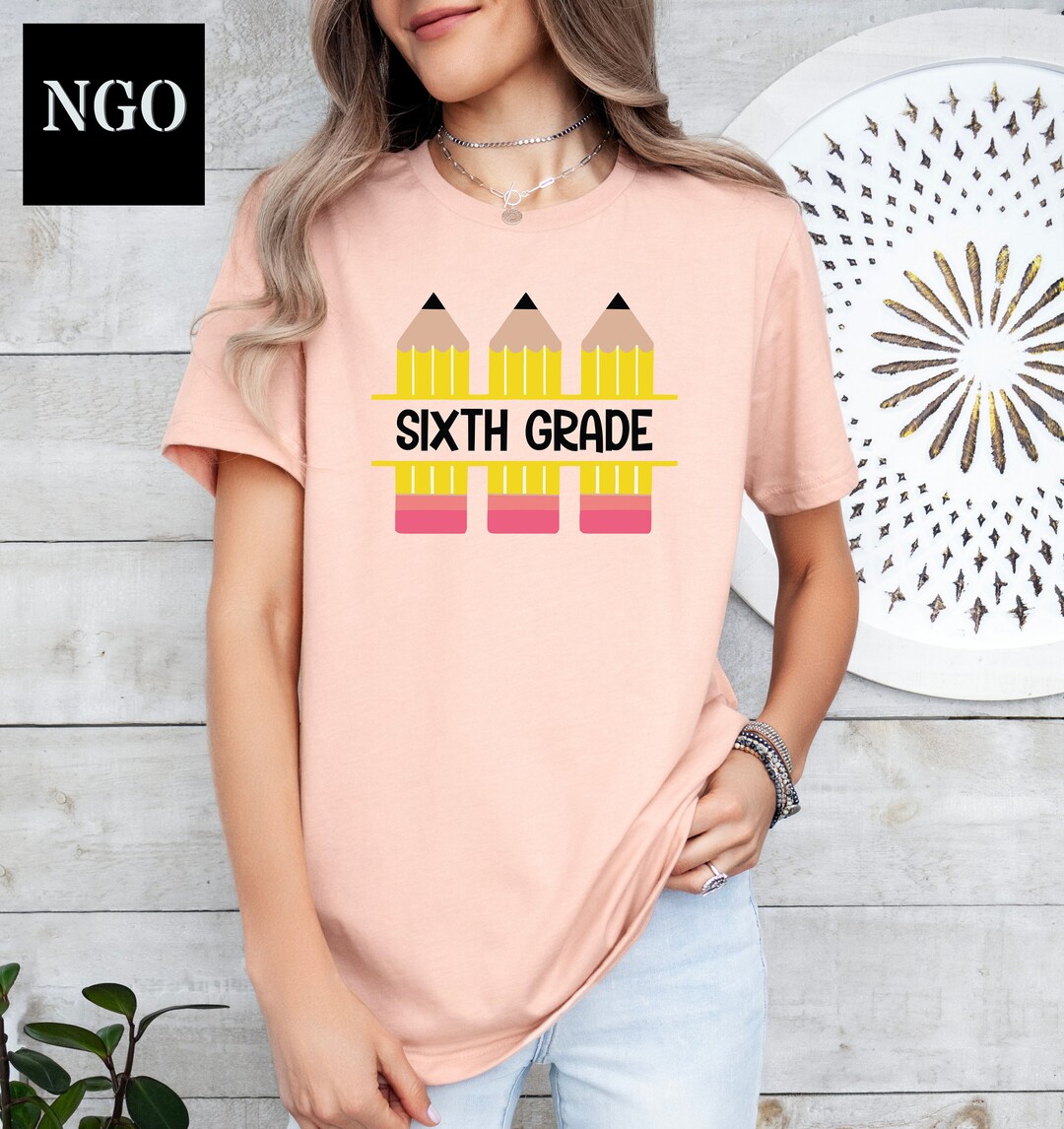 Sixth Grade Tshirt,6th Grade Shirt,sixth Grade Teacher Shirt,teacher ...