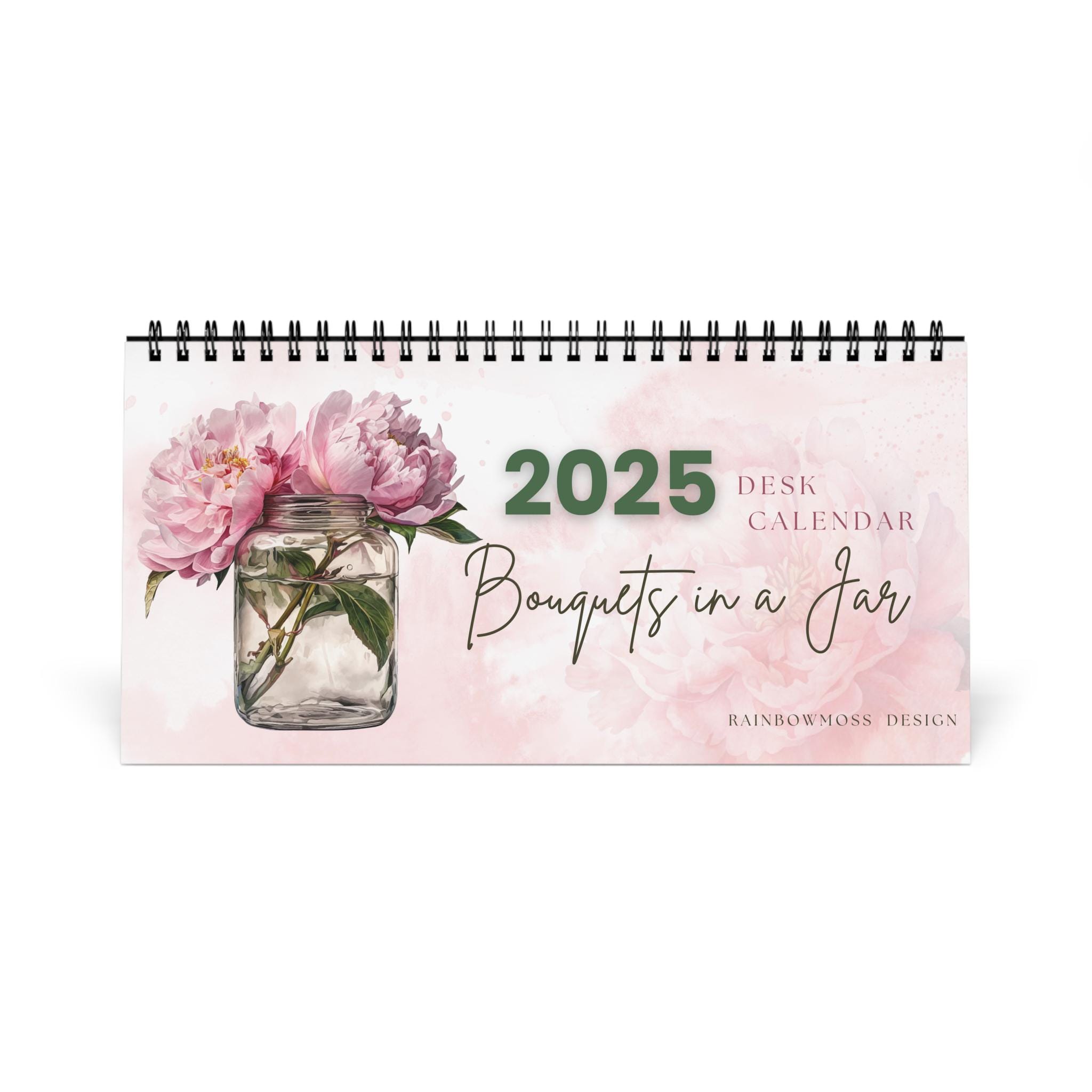 2025 Bouquets in a Jar Desk Calendar, Botanical Design Calendar, New ...