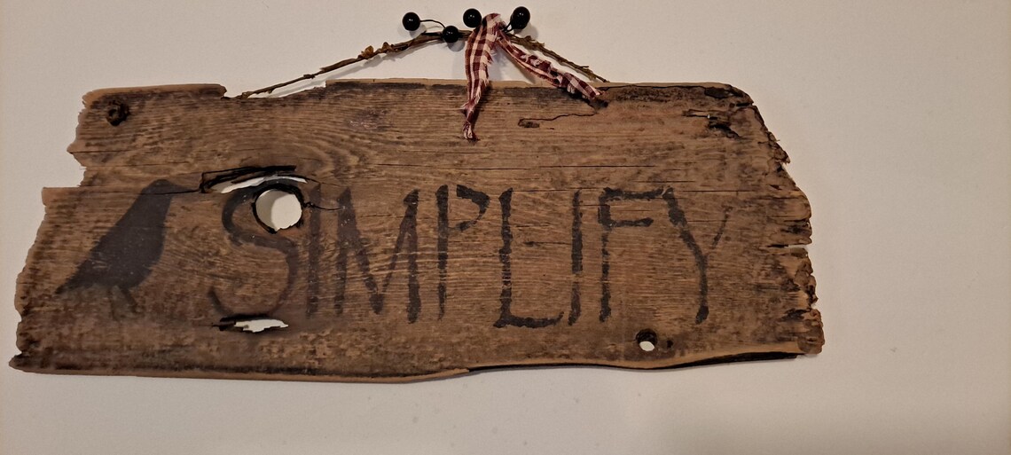 Hanging simplify Sign in Black Stencil on Barnwood. 16x6 - Etsy