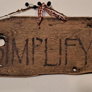 Hanging simplify Sign in Black Stencil on Barnwood. 16x6 - Etsy